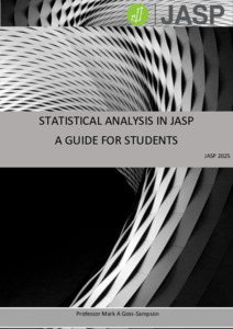 Greenwich Academic Literature Archive - Statistical Analysis in JASP: A Guide for Students
